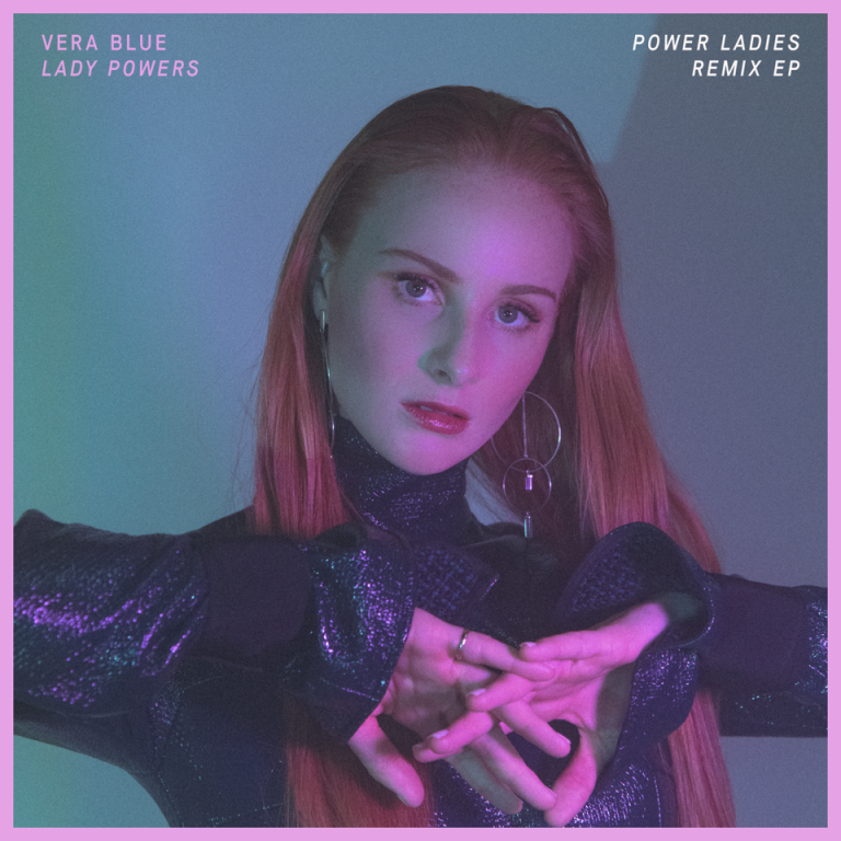 Vera Blue Enlists Huge Group Of Females For "Lady Powers" Remix EP